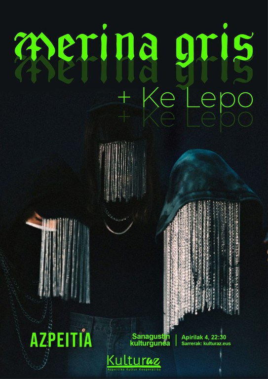 Merina Gris + Ke Lepo — Instituto cultural vasco