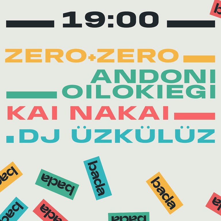 Zero + Zero - Andoni Oilokiegi - Kai Nakai - DJ Üzkülüz — Instituto cultural vasco